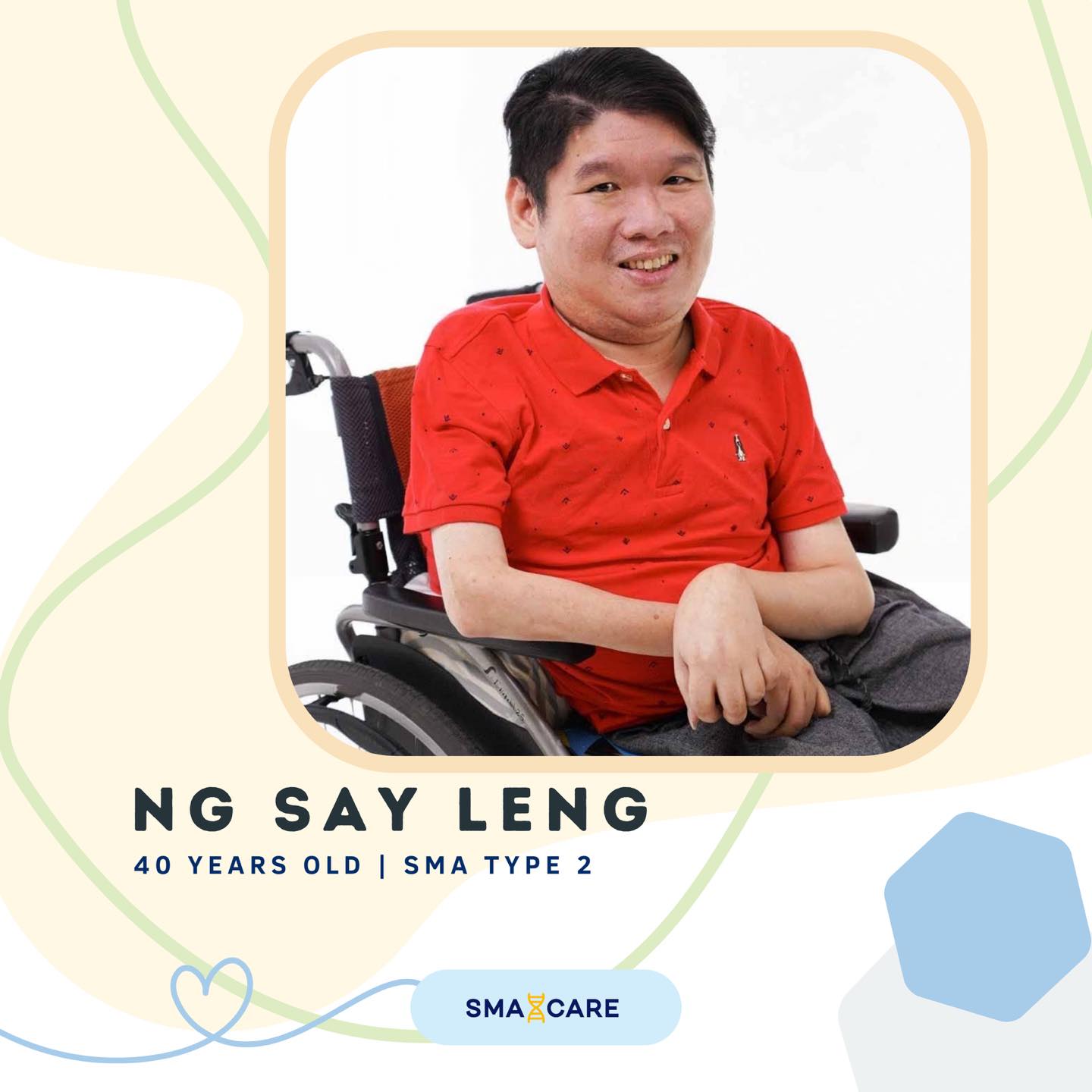 Ng Say Leng 40 years old | SMA type 2 - SMA Care